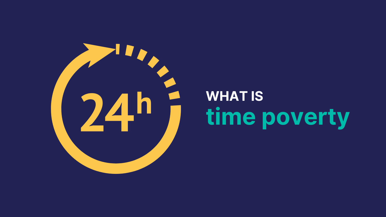 What Is Time Poverty? - EARLY